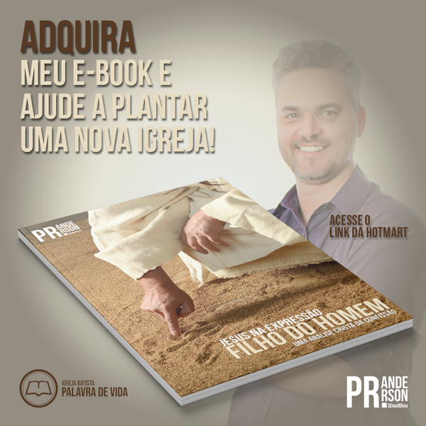 EBOOK - JESUS NA EXPRESSÃO FILHO DO HOMEM - Anderson Serra | Hotmart