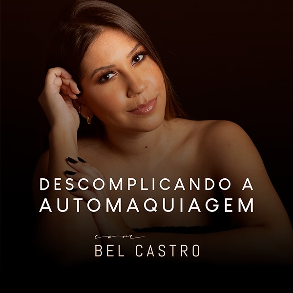 Descomplicando a Automaquiagem - Isabela de Castro | Hotmart