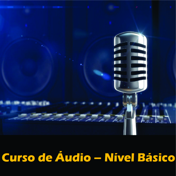 Curso de Áudio Profissional - Nível Básico - Rodolfo Melara Marques...