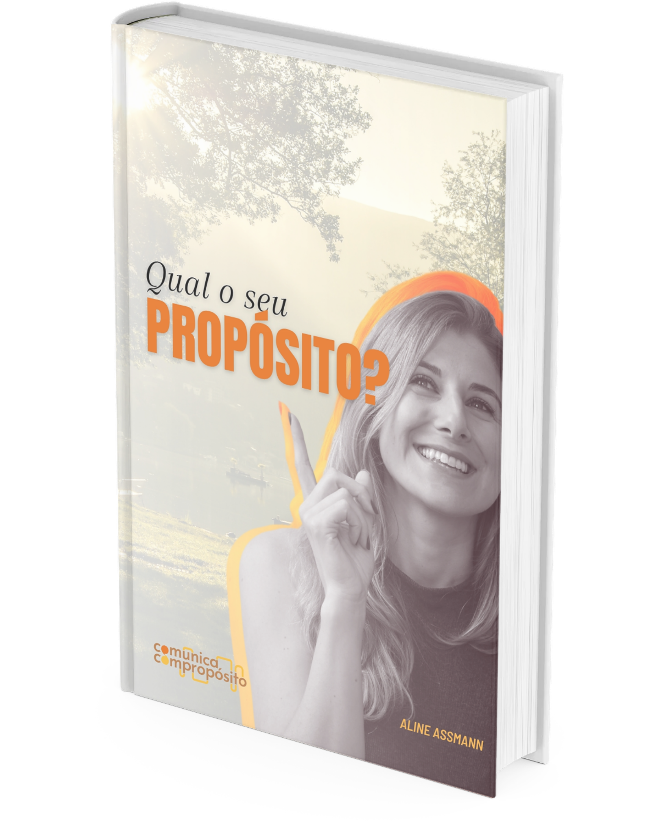 Qual o seu Propósito? - Aline Assmann | Hotmart