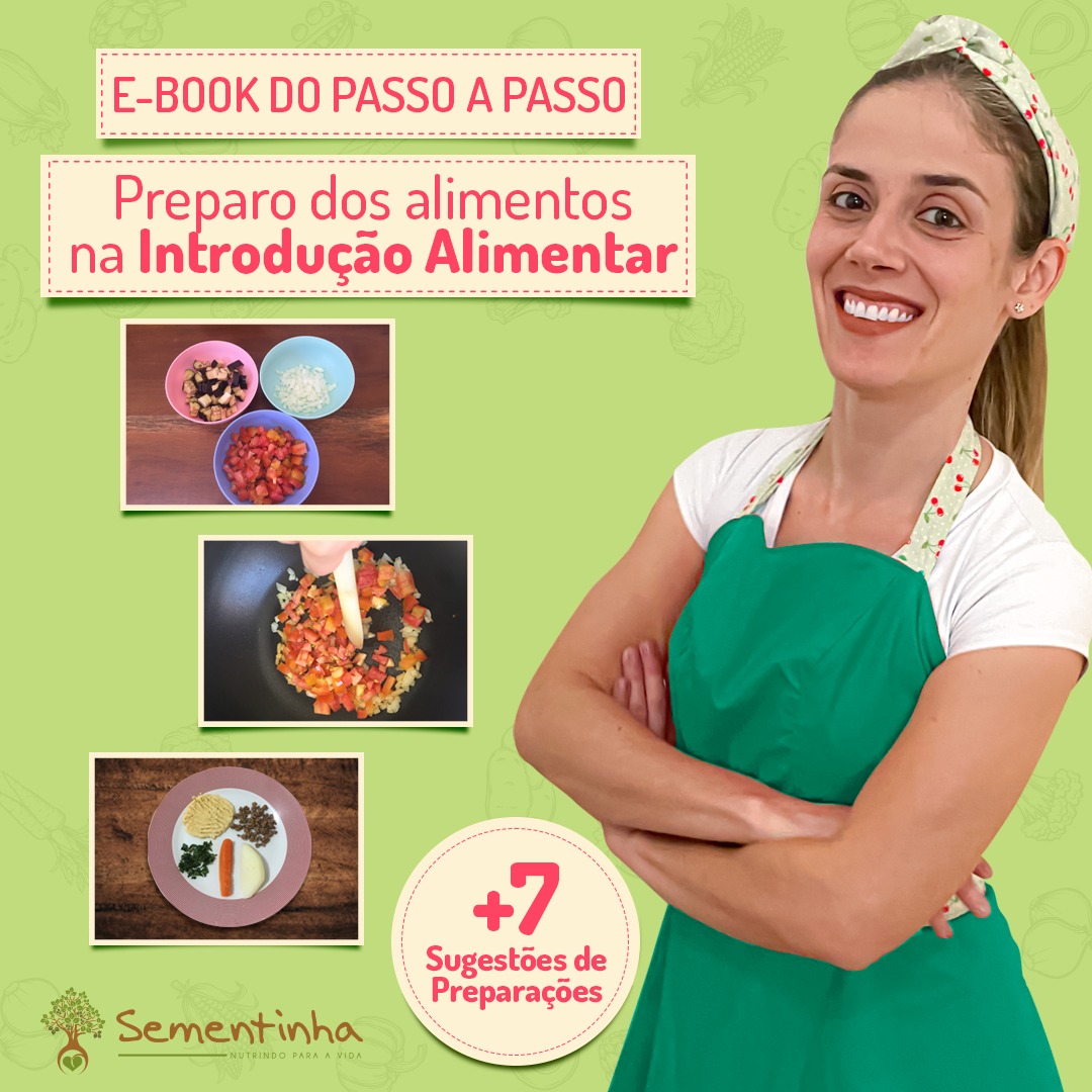E-book do passo a passo do preparo dos alimentos na introdução ...