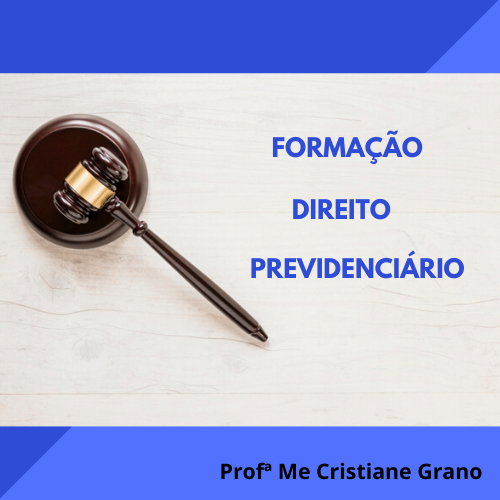 Formação Direito Previdenciário de acordo com a recente Reforma da...