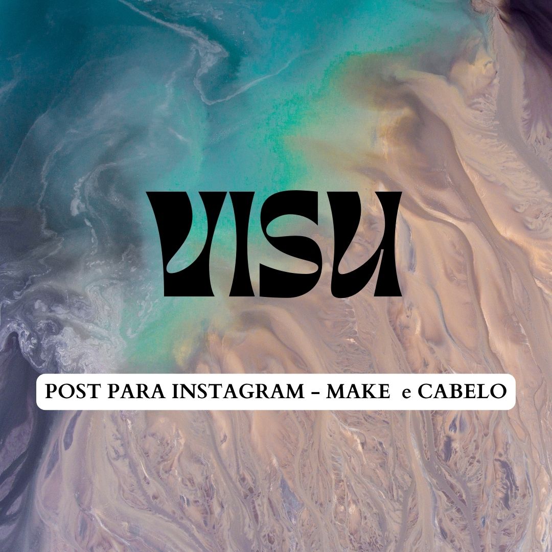 VISU - POST PARA INSTAGRAM MAKE E CABELO - VISU | Hotmart