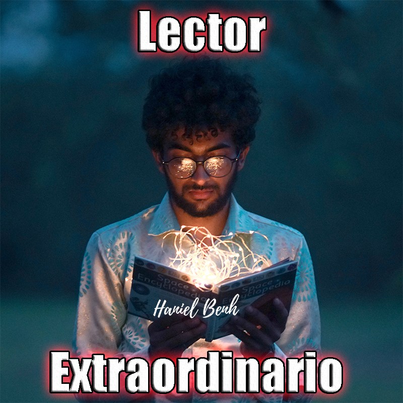 Lector Extraordinario - Haniel Benh | Hotmart
