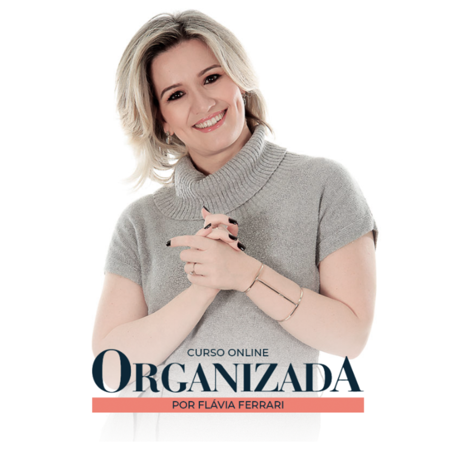 Organizada com Flávia Ferrari - Flávia Ferrari | Hotmart