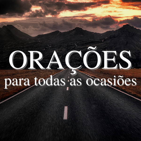 Orações para todas as ocasiões - EOLAS - EDUCAÇÃO QUE TRANSCENDE