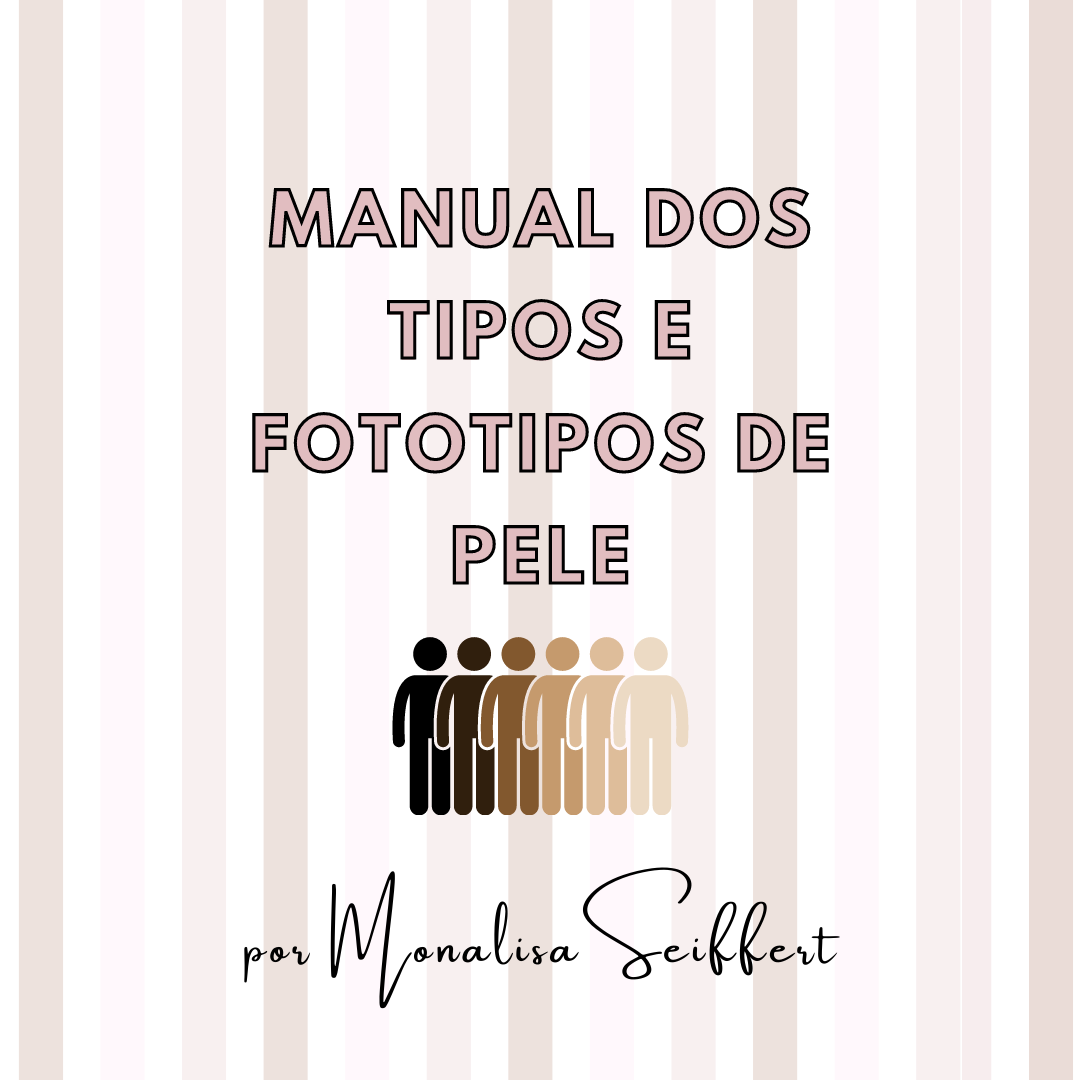 COMBO: Manual dos Tipos e Fototipos de pele e Manual da Fototerapia - Mona Seiffert | Hotmart