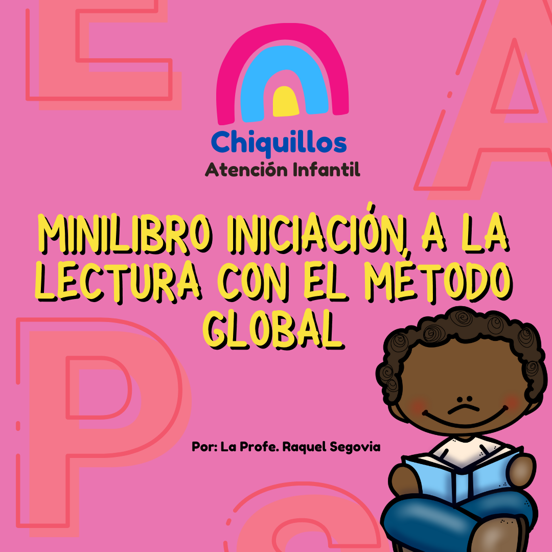 MINILIBRO Iniciación a la LECTURA con el método global (Fase 1 ...