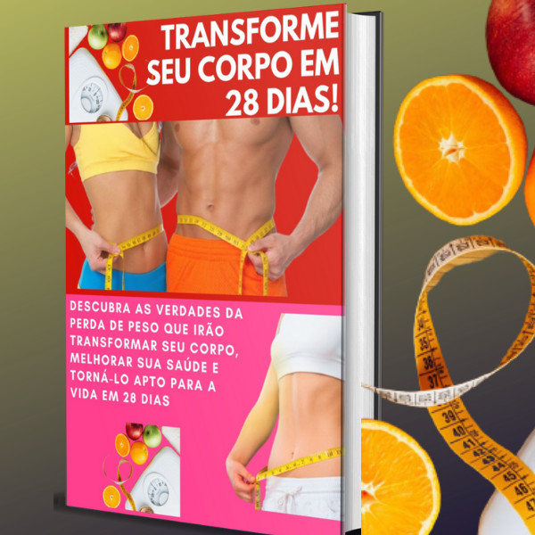 TRANSFORME SEU CORPO EM 28 DIAS - Pastor-Lielson Fernandes Fernand...