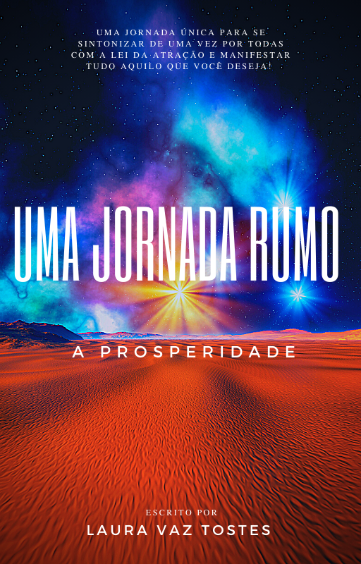 Uma Jornada Rumo a Prosperidade - Laura Vaz Tostes Irente | Hotmart