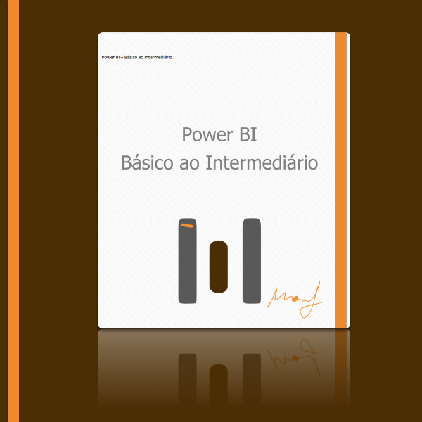 Power BI - Básico ao Intermediário - Dashboards bonitos importam ...