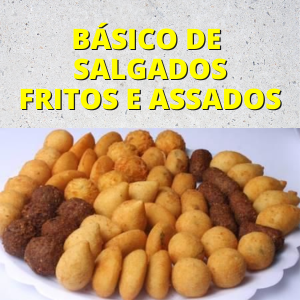 BÁSICO DE SALGADOS FRITOS E ASSADOS - Ramon da Silva Santos | Hotmart