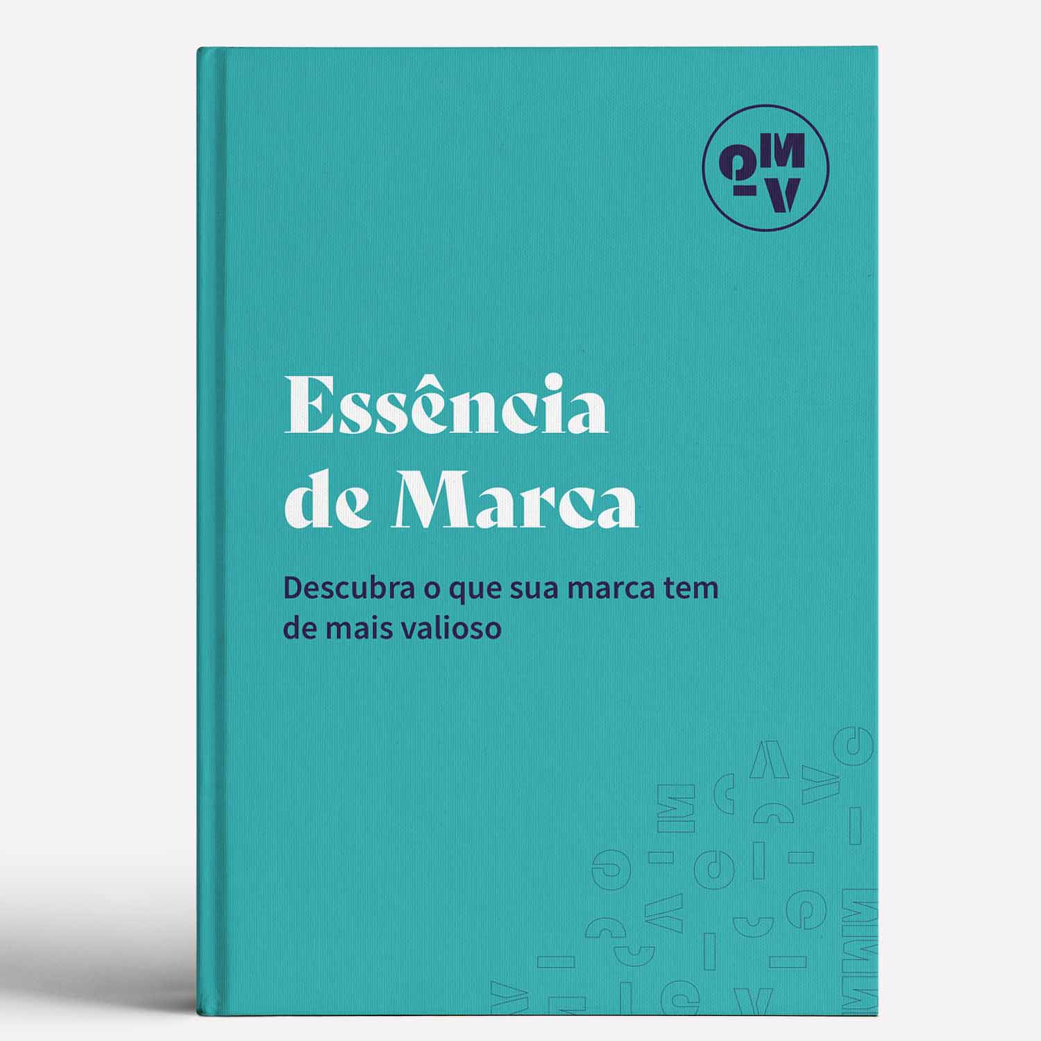 Descubra o que sua marca tem de mais valioso - Essência de Marca