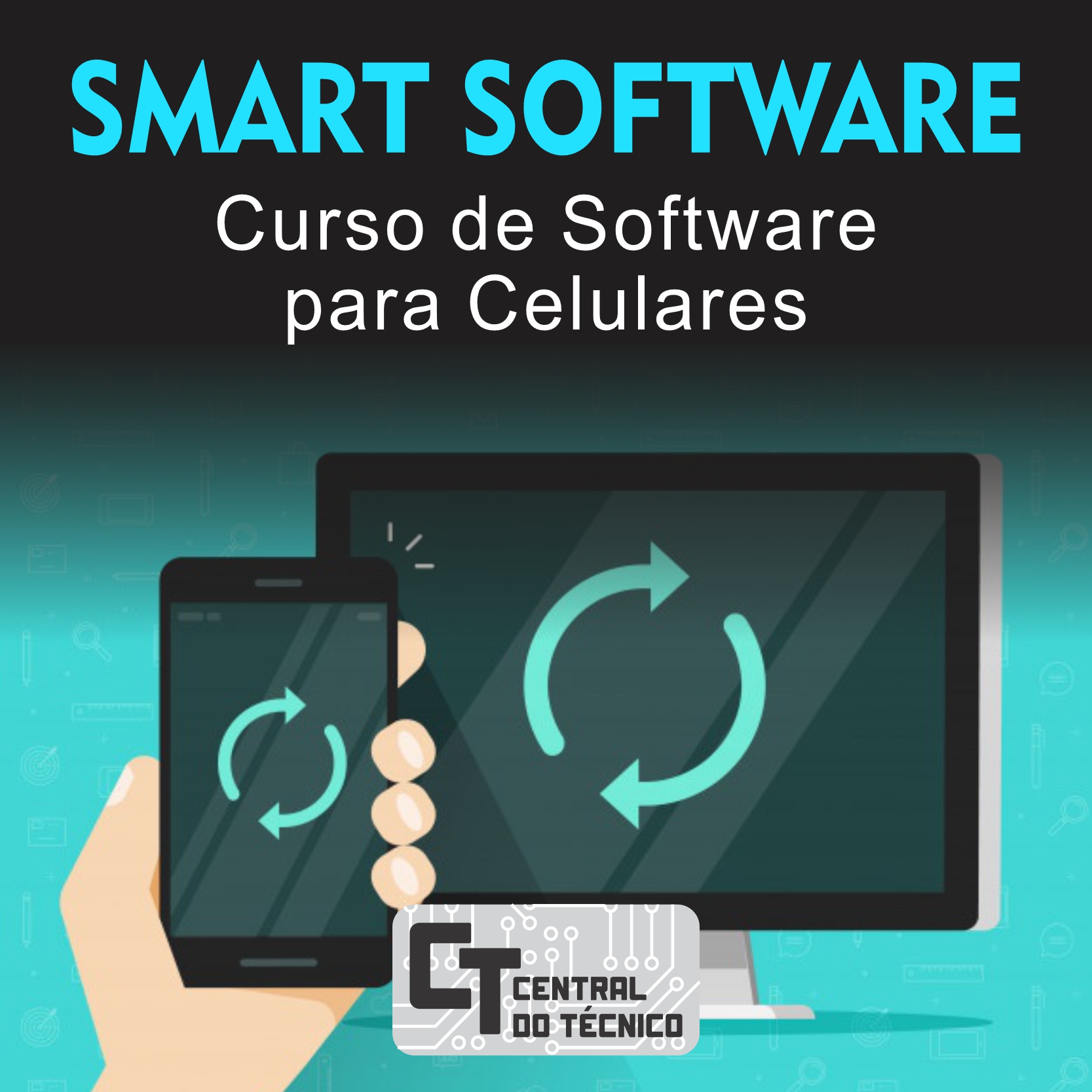 Smart Software - Curso Manutenção de Software para Celulares - Centra ...