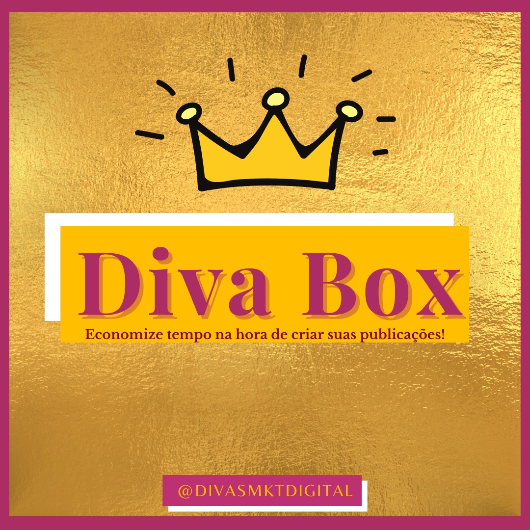Diva Box - Divas MKT Digital | Hotmart