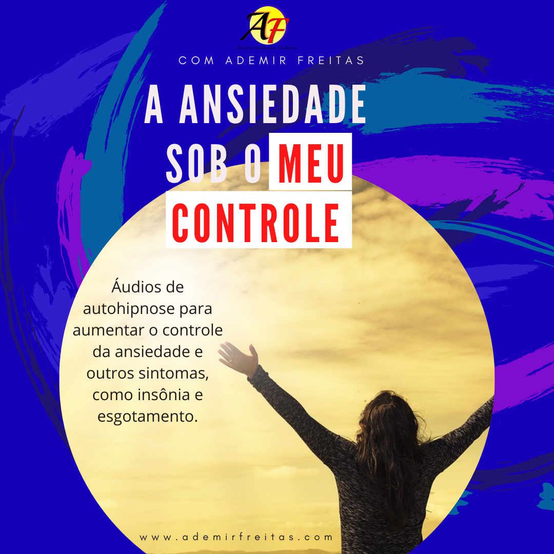 PROGRAMA ANSIEDADE SOB O MEU CONTROLE - AF Coaching & Terapia | Hotmart