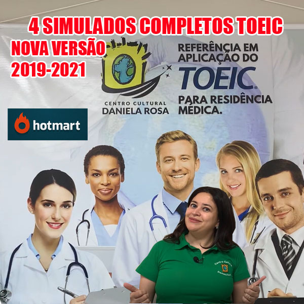 4 Simulados Completos do TOEIC Nova Versão - Listening & Reading - Daniela Rosa | Hotmart