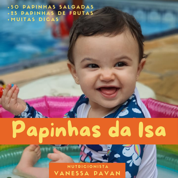 Papinhas da Isa - 50 papinhas salgadas e 25 papinhas de frutas - Pavan ...