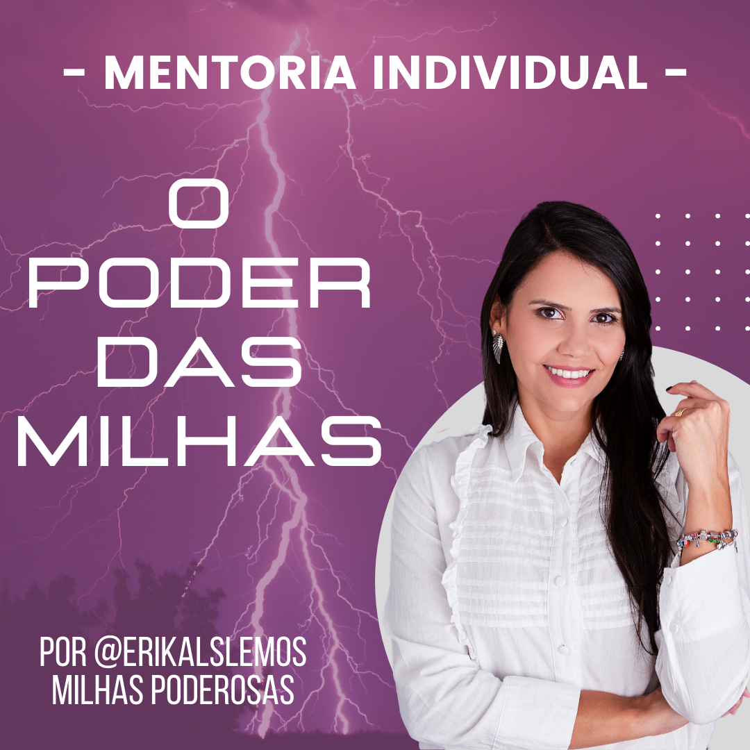 Mentoria Individual - O Poder das Milhas - Erika Lemos | Hotmart