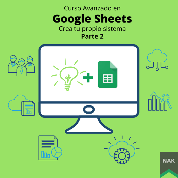 Curso Avanzado Google Sheets (p/2) - Crea tu propio sistema parte 2 ...