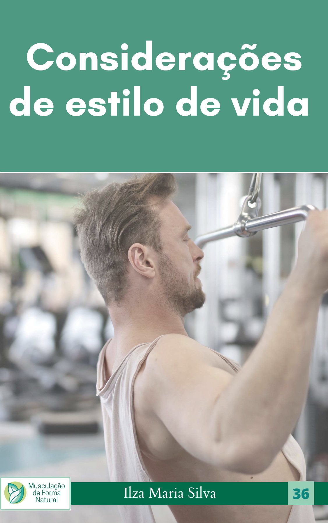 MUSCULAÇAO DE FORMA NATURAL - Ilza Maria | Hotmart