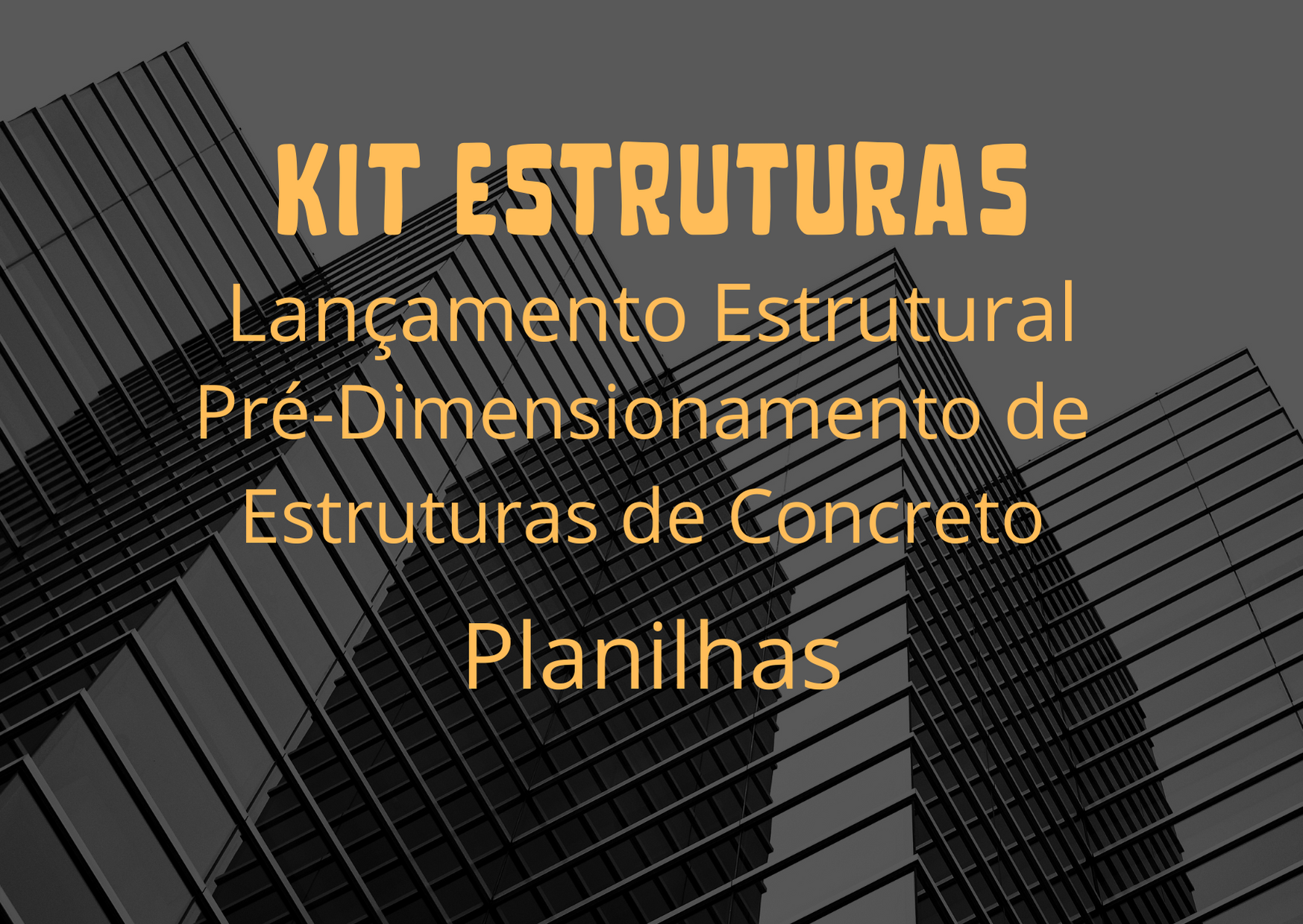 KIT CONCEPÇÃO DE ESTRUTURAS - Rosanna Duarte Fernandes Dutra | Hotmart