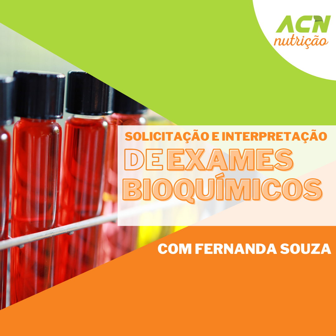 Solicitação e Interpretação de Exames Bioquímicos - ACN Nutrição | Hotmart