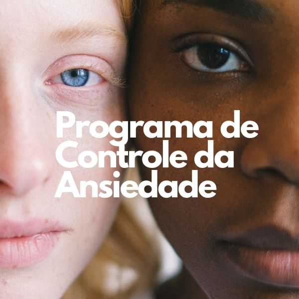 Programa de Controle da Ansiedade - EDUARDO LUCIANO SAMPAIO RIBEIRO...