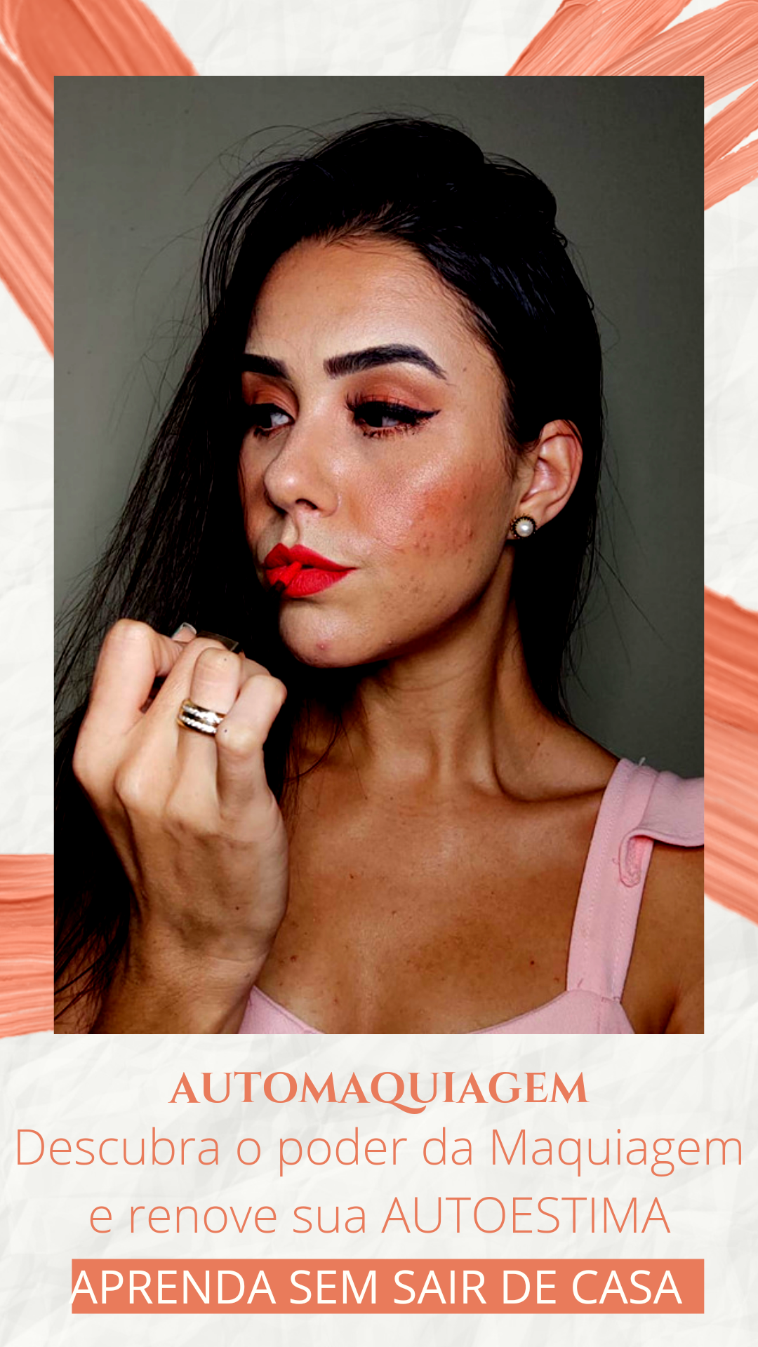 Descubra o poder da Automaquiagem e renove sua Autoestima ! - Thais...