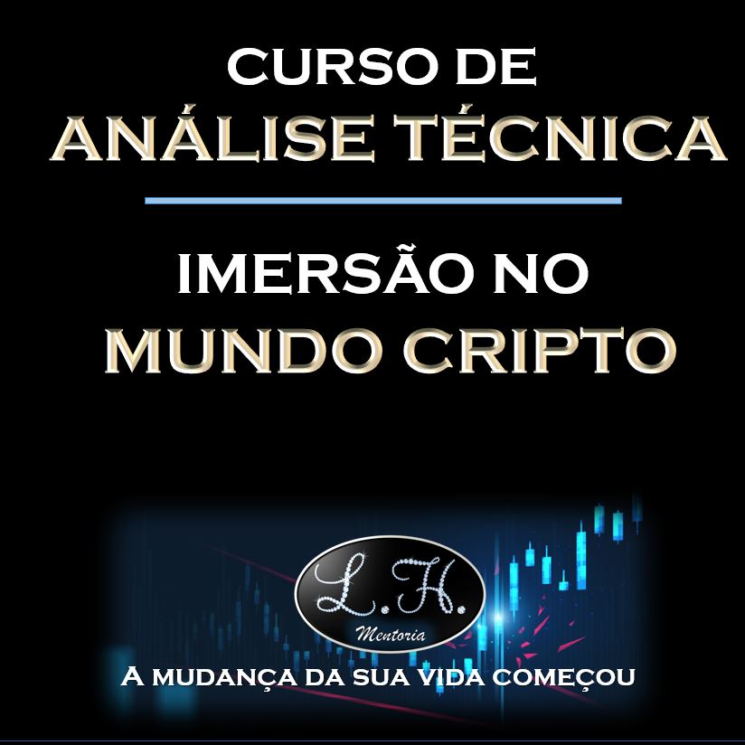 Curso de Análise Técnica + Imersão no Mundo Cripto - LH. MENTORIA | Hotmart