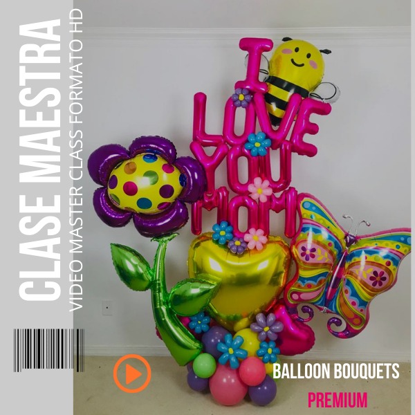 Balloon Bouquets Premium - Saskia Viviana Hurtares | Hotmart