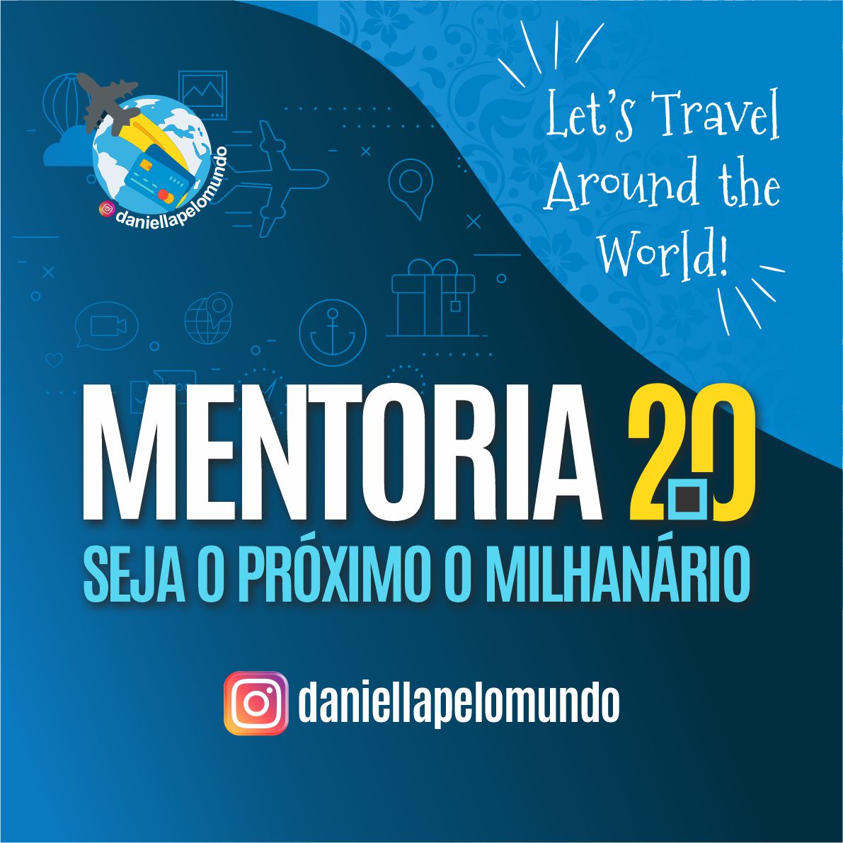 MENTORIA 2.0 - SEJA O PRÓXIMO MILHANÁRIO - Daniella Viccuna | Hotmart