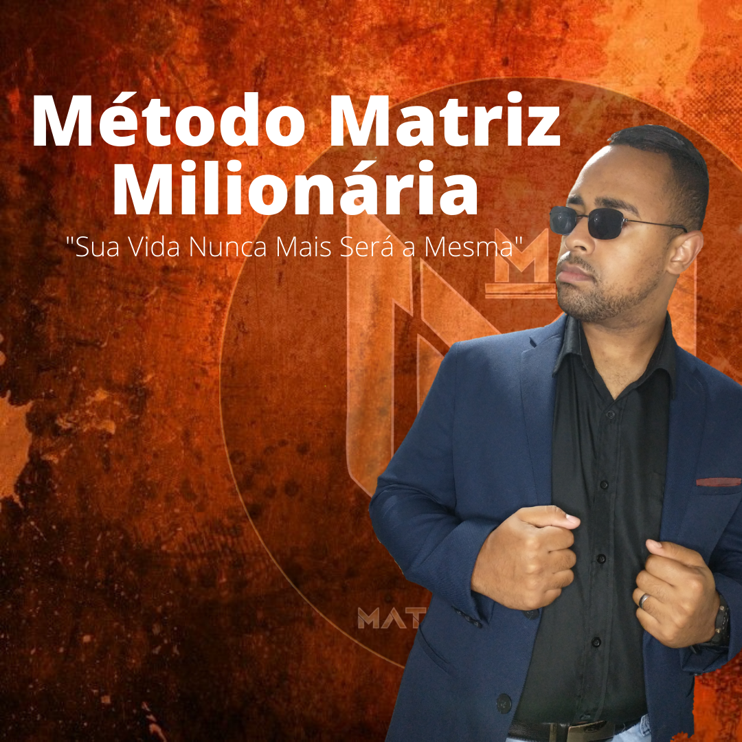 Metodo Matriz Milionaria - Ariel dos Santos da Silva | Hotmart