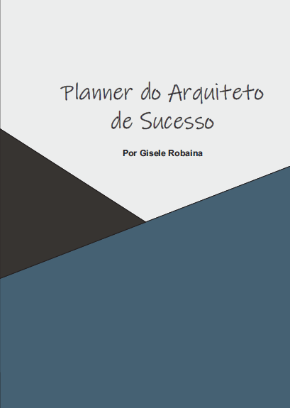 Planner do Arquiteto de Sucesso 2022 - capa 2 - Gisele Robaina | Ho...
