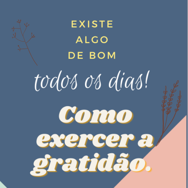 Aprenda a ser grato em 5 etapas - jair rodrigues ferreira | Hotmart