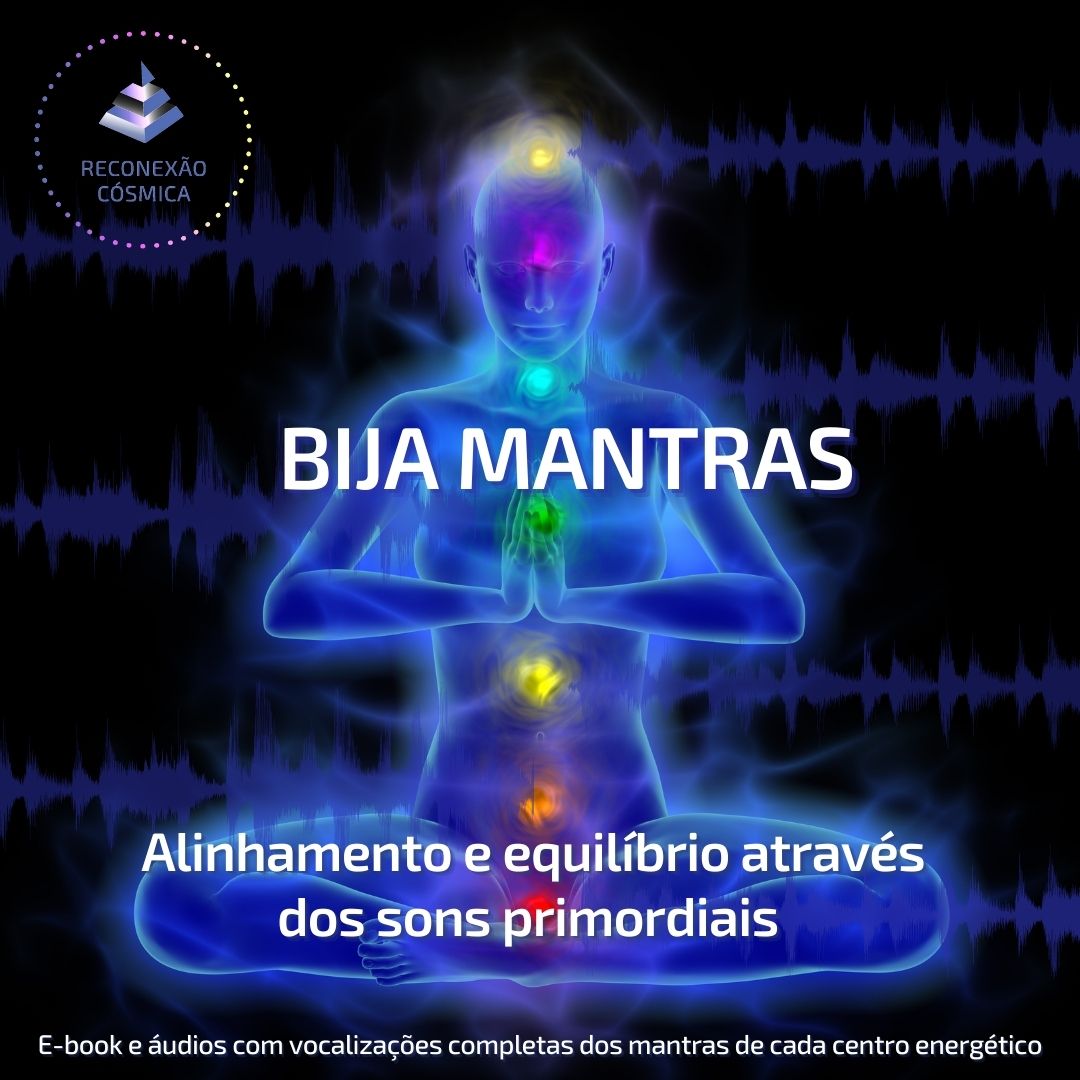 O Som dos Chakras: Teoria e Práticas com Bijas Mantras - Reconexão ...