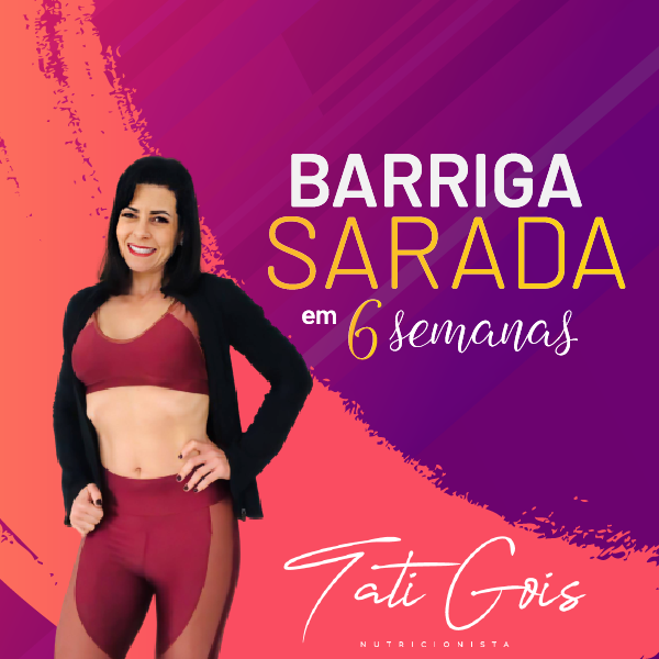 PROGRAMA BARRIGA SARADA EM 6 SEMANAS - JULIANA DE ALMEIDA FERREIRA | Hotmart