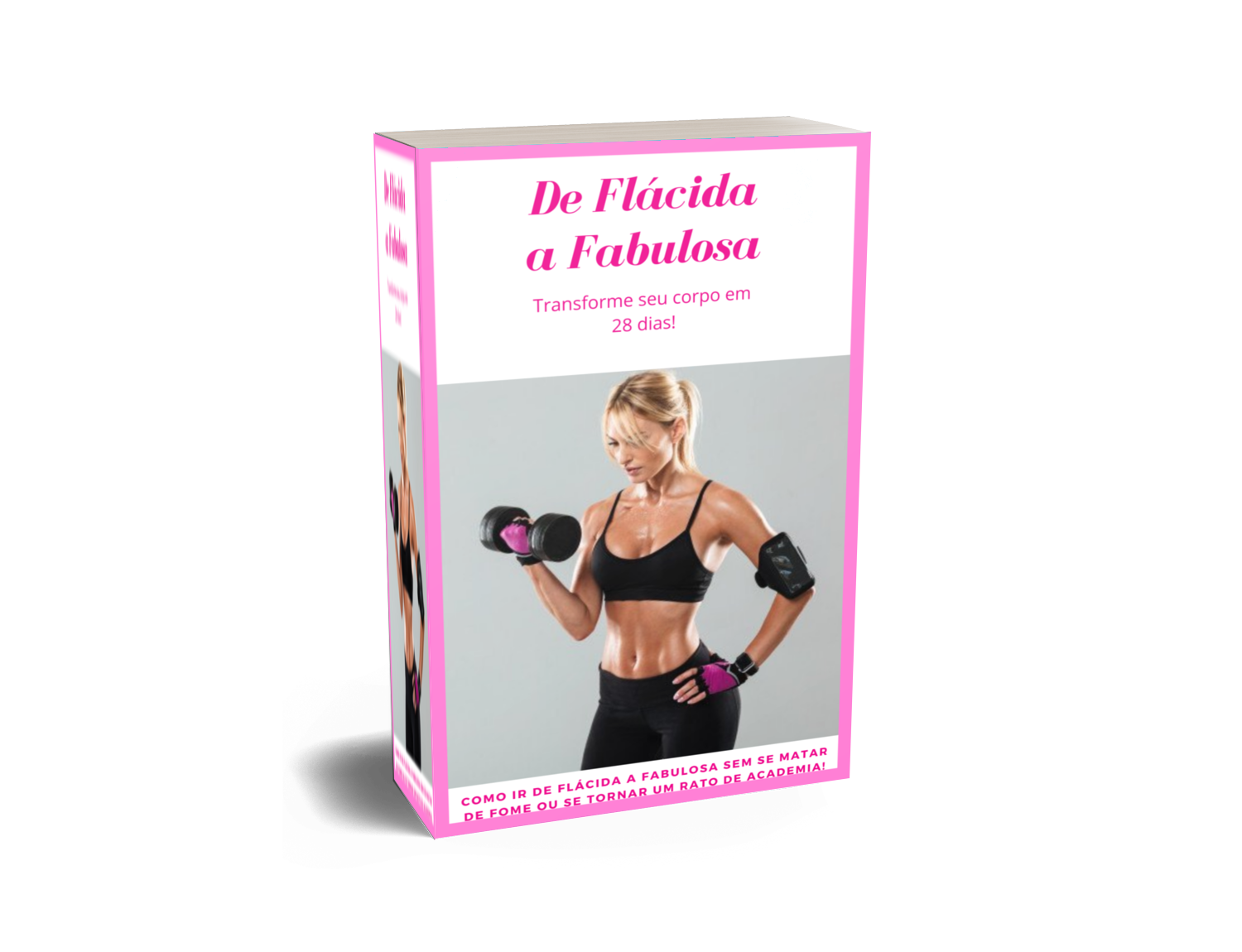 De Flácida a Fabulosa - Transforme seu corpo em 28 dias - TGS | Hotmart