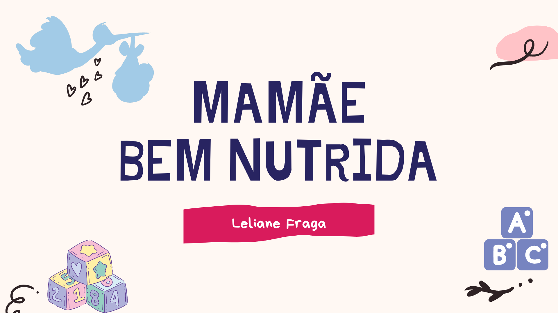 Mamãe Bem Nutrida - AGOSTO - Leliane Fraga | Hotmart