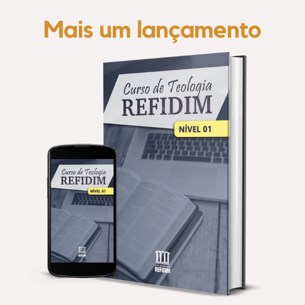 Curso de Teologia Refidim - Nível 01 - Faculdade Refidim | Hotmart