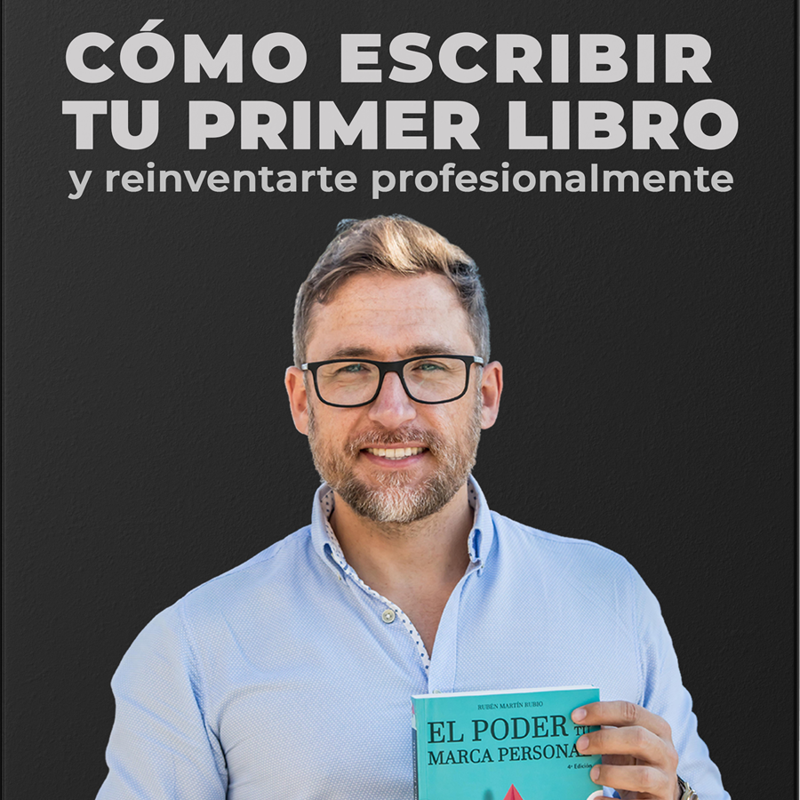 Cómo Escribir tu Primer Libro y Reinventarte Profesionalmente - Rubén ...