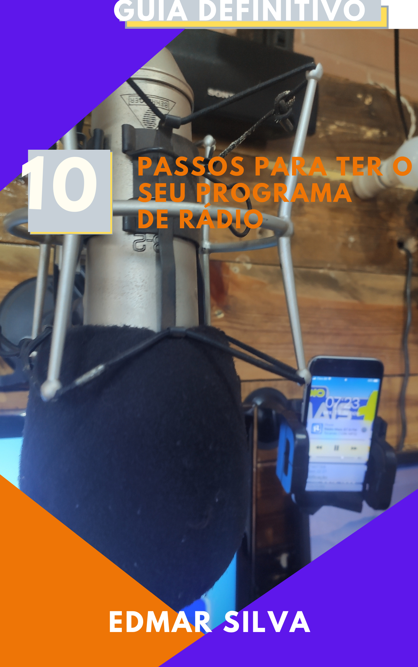 10 Passos para você ter o seu Programa de Rádio. - Edmar Silva | H...