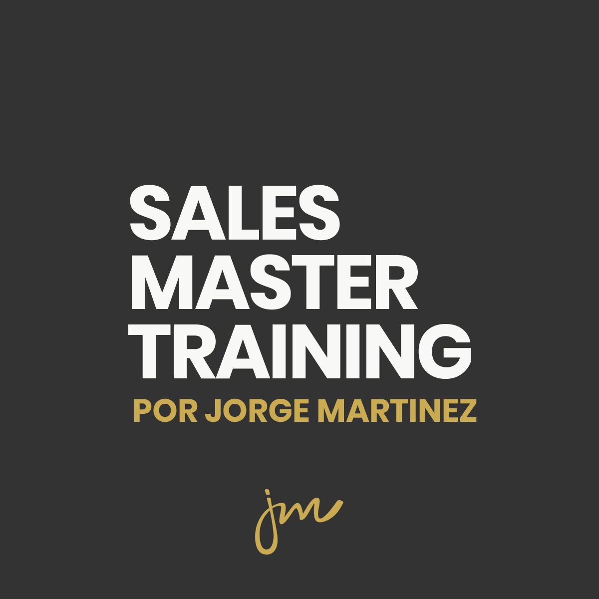 Sales Master Training - Jorge Martinez | Hotmart