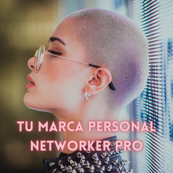 Tu Marca Personal Networker PRO - Sexy a los 40 | Hotmart