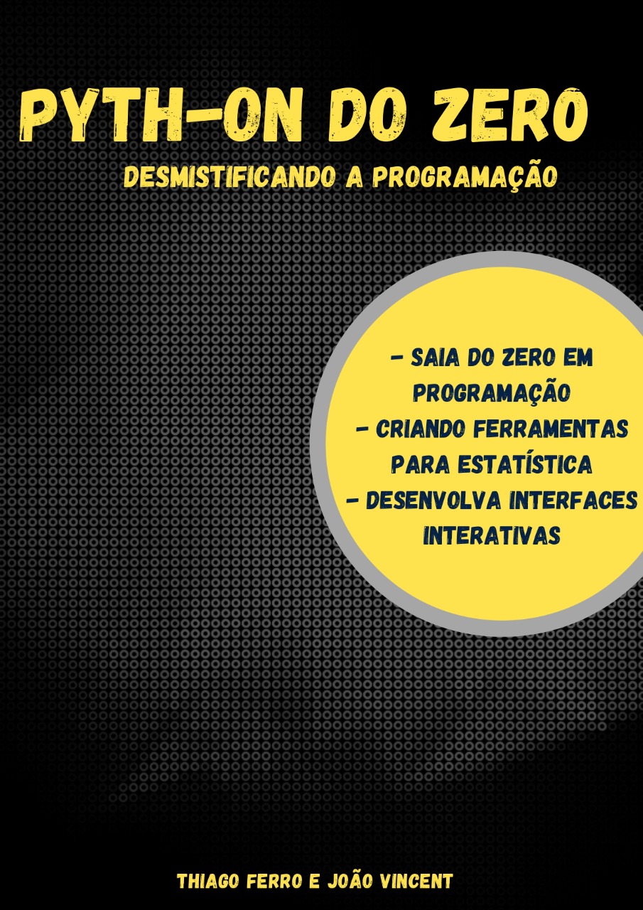 Pyhton do Zero: Desmistificando a Programação - Thiago Ferro Thiago...