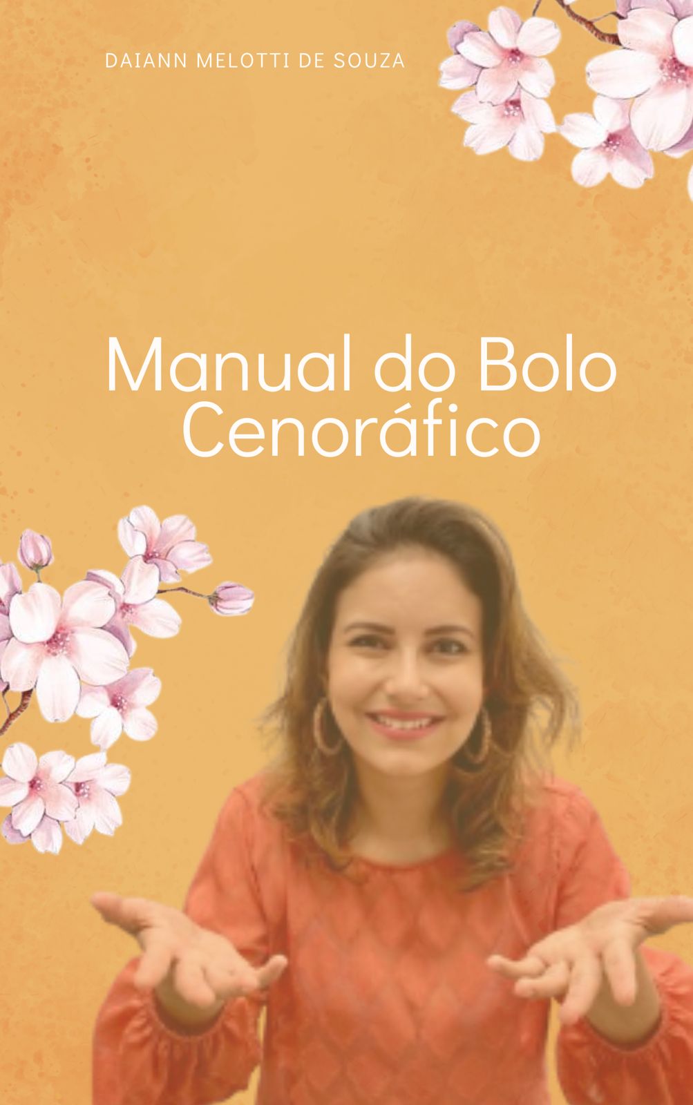 Manual do Bolo Cenográfico - Daiann Melotti de Souza | Hotmart