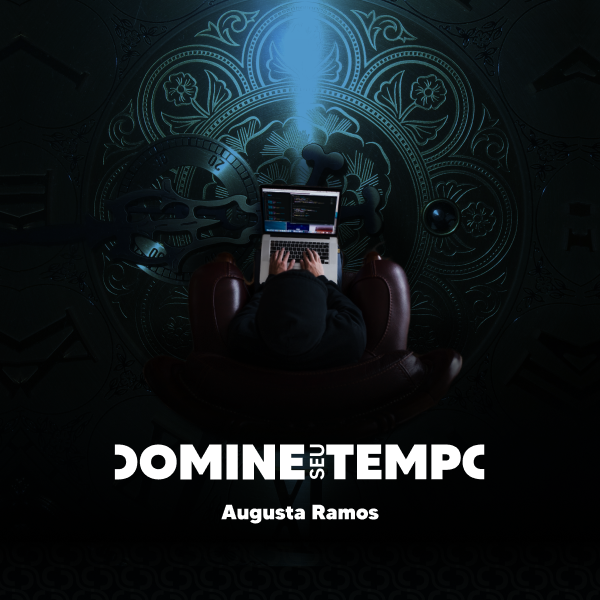 Guia Domine Seu Tempo - Augusta Ramos | Hotmart