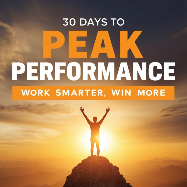30 Days to Peak Performance - Work Smarter, Win More - Golam Qauser...