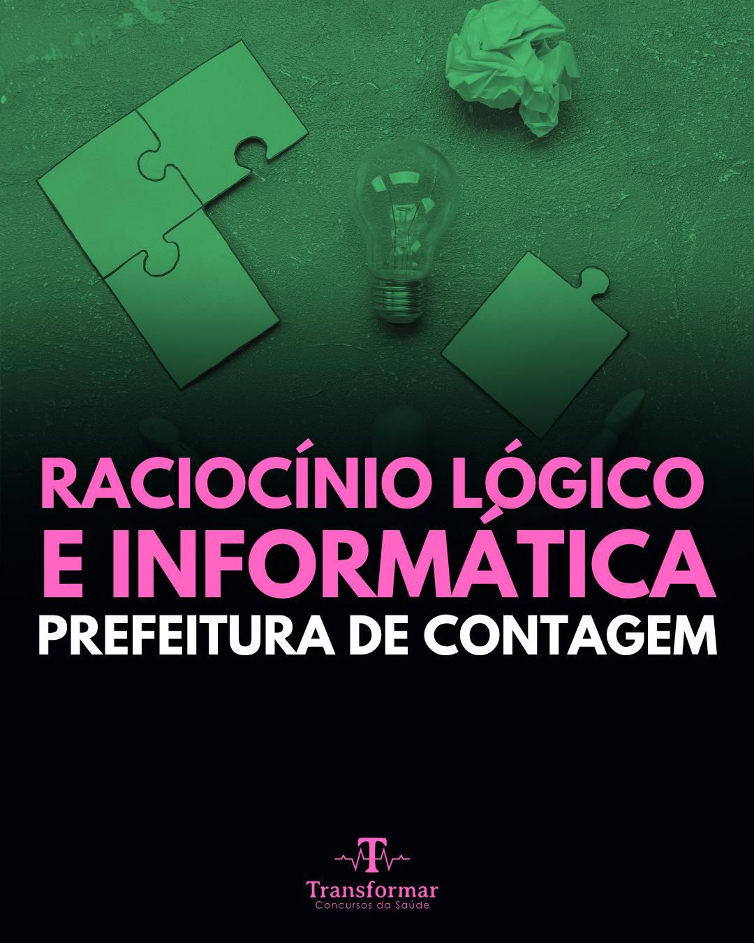 RACIOCÍNIO LÓGICO, INFORMÁTICA E CONHECIMENTOS DO MUNICÍPIO - FOCO ...