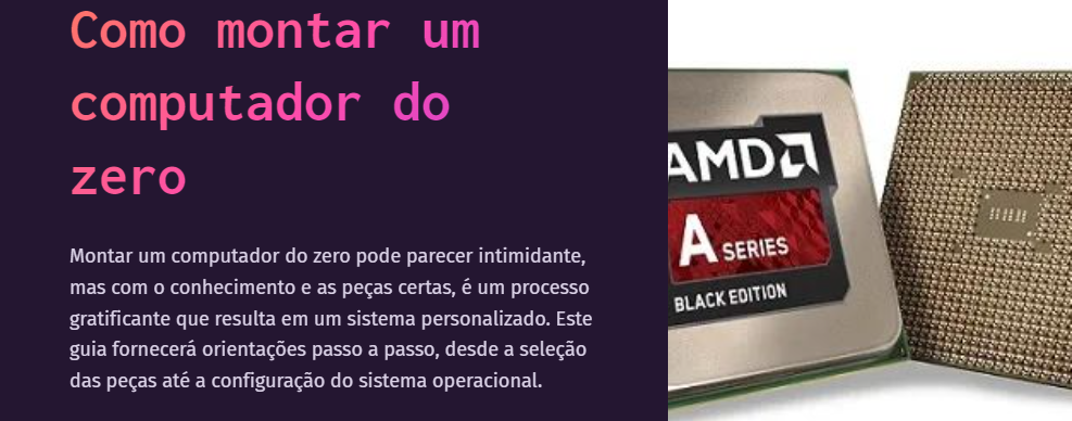 Como montar um computador do zero - Edijan Santos | Hotmart